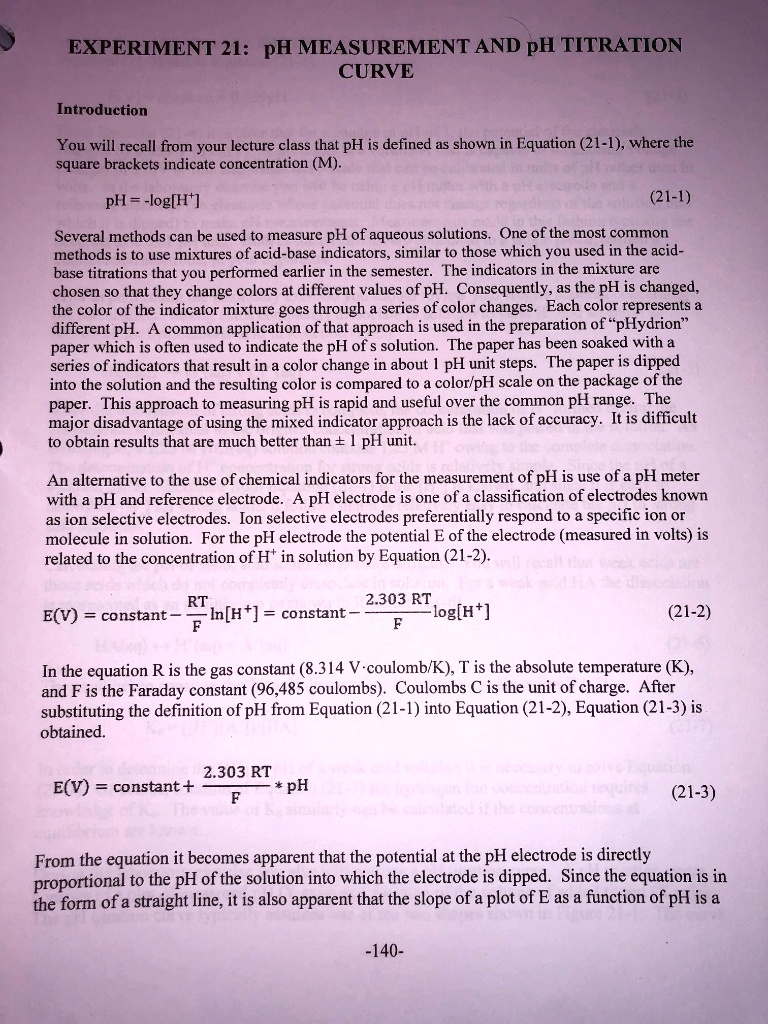 SOLVED: EXPERIMENT 21: pH MEASUREMENT AND pH TITRATION CURVE Introduction You will recall from ...