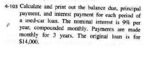 Calculate the balance due, principal payment, and interest payment for ...