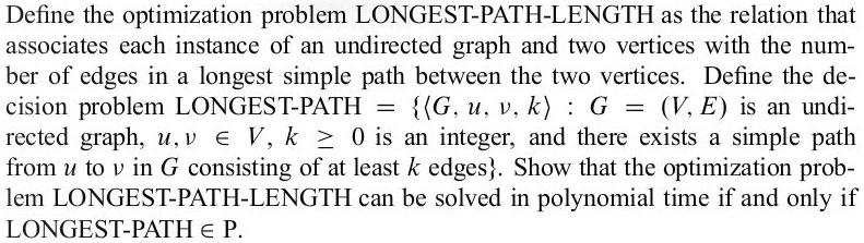 SOLVED: Define the optimization problem LONGEST-PATH-LENGTH as the ...
