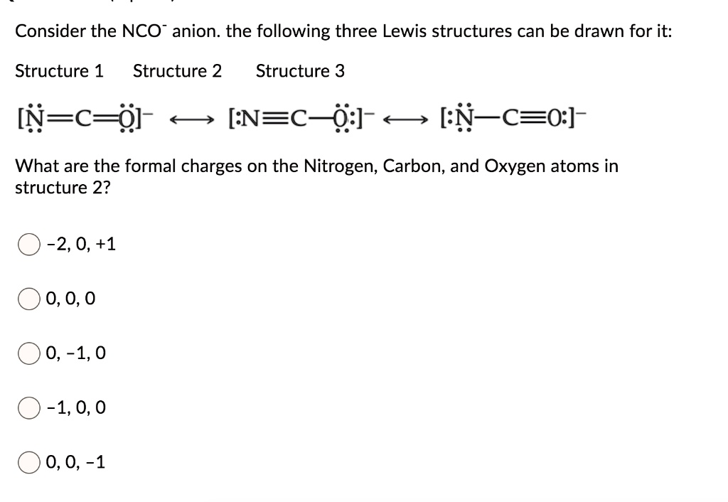 consider the nco anion the following three lewis structures can be ...