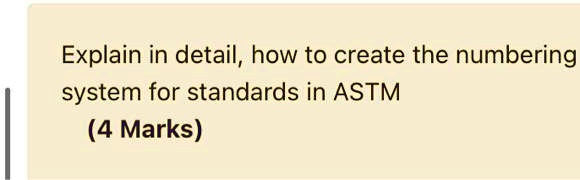 SOLVED: Explain in detail, how to create the numbering system for ...