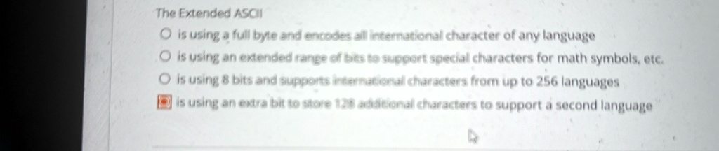 the extended ascii o is using a full byte and encodes all international ...