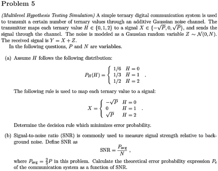 Problem 5 (Multilevel Hypothesis Testing Simulation) A simple ternary ...