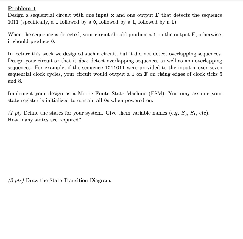 Problem 1 Design A Sequential Circuit With One Input X And One Output F That Detects The 0089