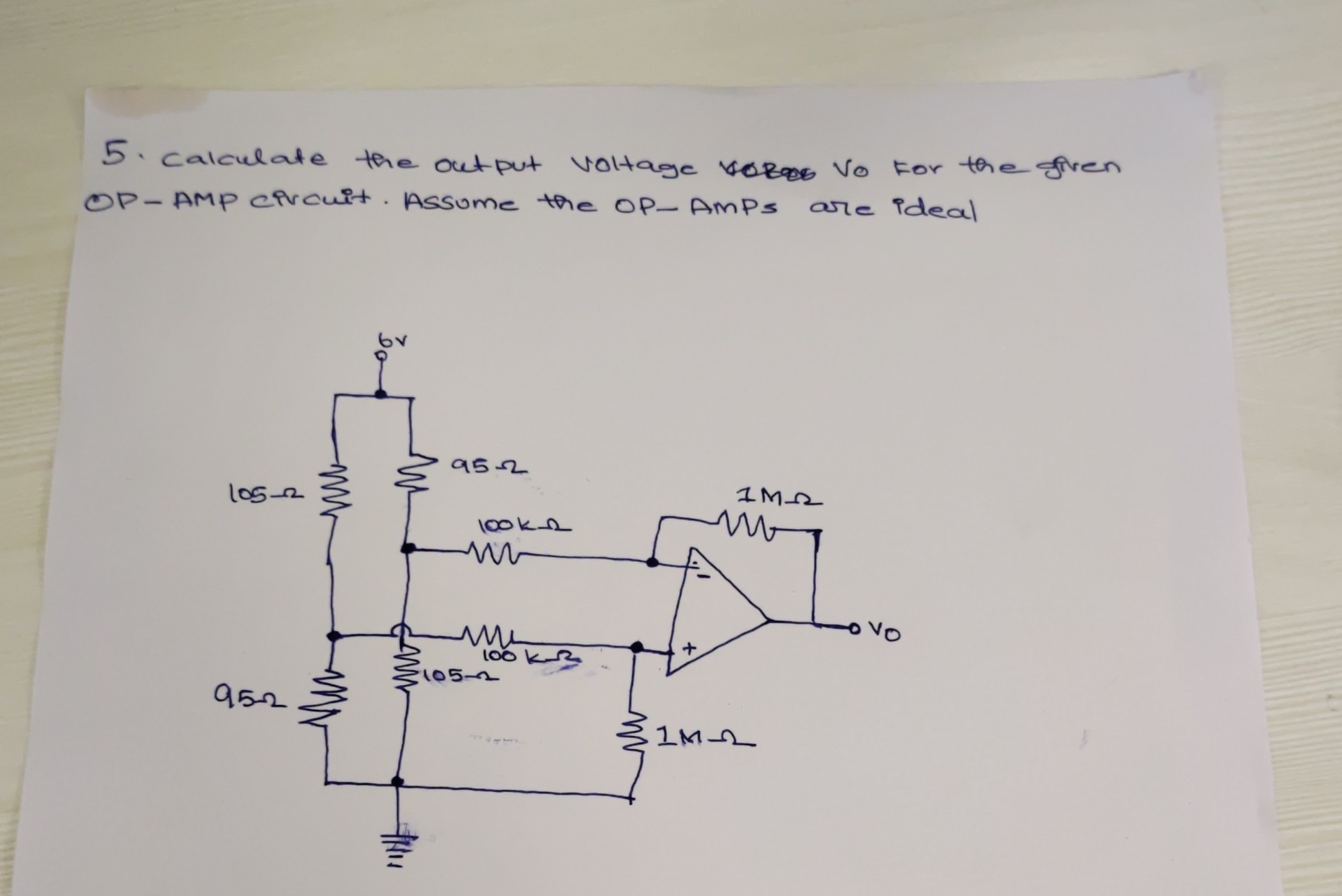 5. Calculate the output voltage vores Vo for the given OP-AMP Circuit. Assume the OP-AMPS are ideal