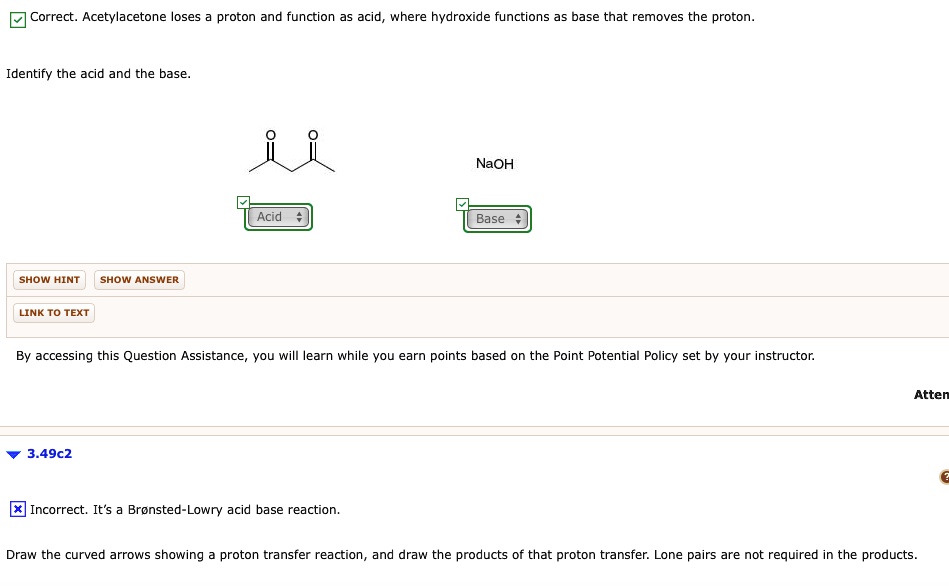 Acetylacetone loses a proton and functions as an acid, while hydroxide ...