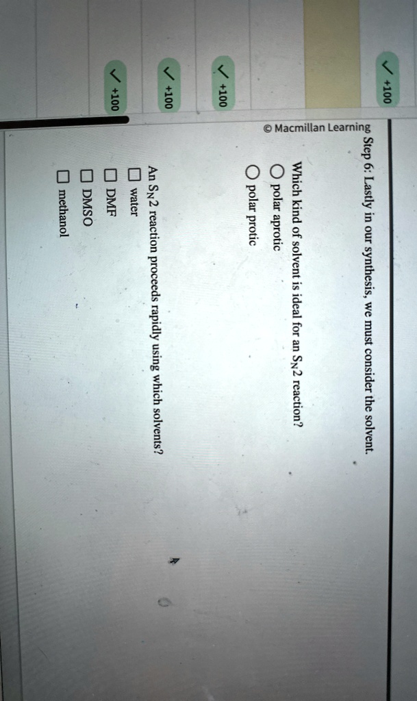 Which Kind Of Solvent Is Ideal For An Sn2 Reaction Polar Aprotic Polar 3828
