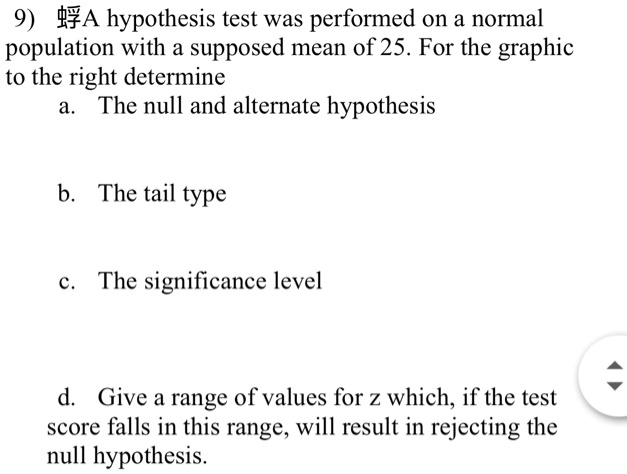 SOLVED: 9) #YA hypothesis test was performed on a normal population ...