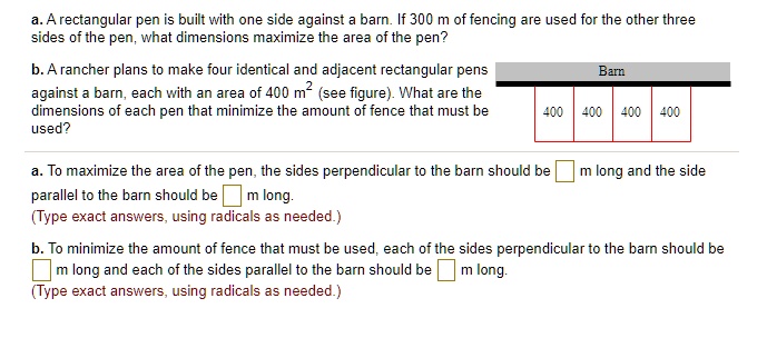 [GET ANSWER] a a rectangular pen is built with one side against barn if ...
