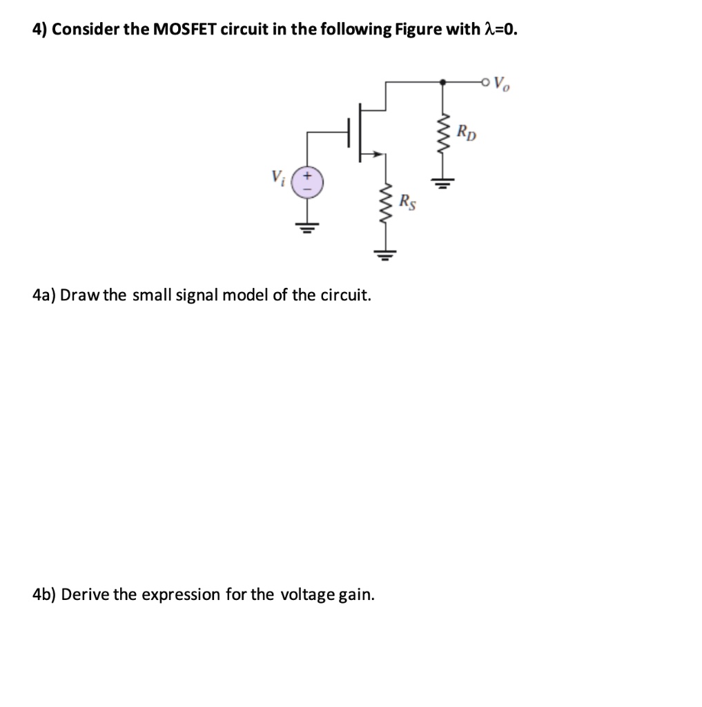 4) Consider the MOSFET circuit in the following Figure with λ=0. Vi ...