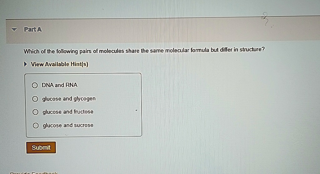 Part A Which of the following pairs of molecules share the same ...