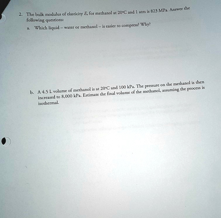 atm 823 mpa answer the thc bulk modulus of clasticity e for methanol at ...