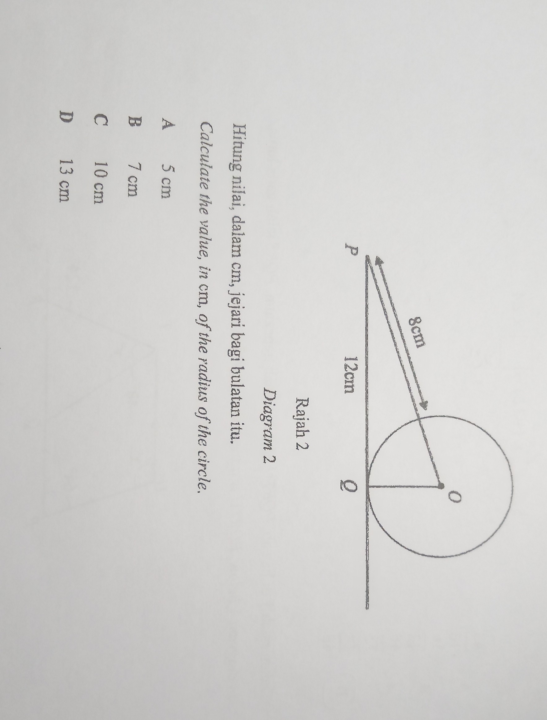 SOLVED: Rajah 2 Diagram 2 Hitung nilai, dalam cm, jejari bagi bulatan itu. Calculate the value ...