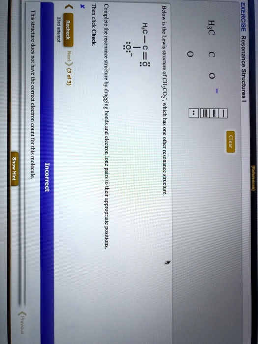 SOLVED:HzC EXERCISE Resonance Structures Then click Check; Below Ii ...