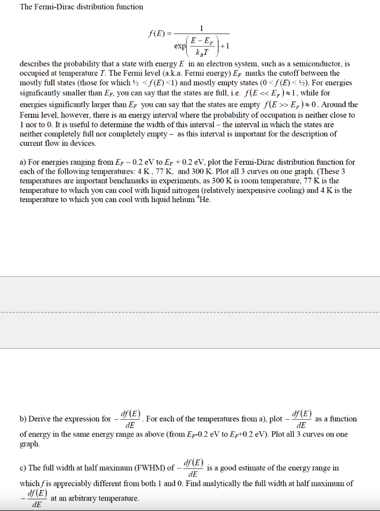 Solved The Fermi Dirac Distribution Function F E 1 Exp E Ef