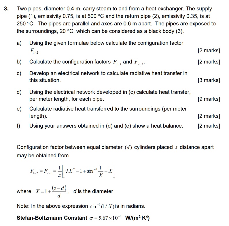 SOLVED: 3. Two pipes, diameter 0.4 m, carry steam to and from a heat ...