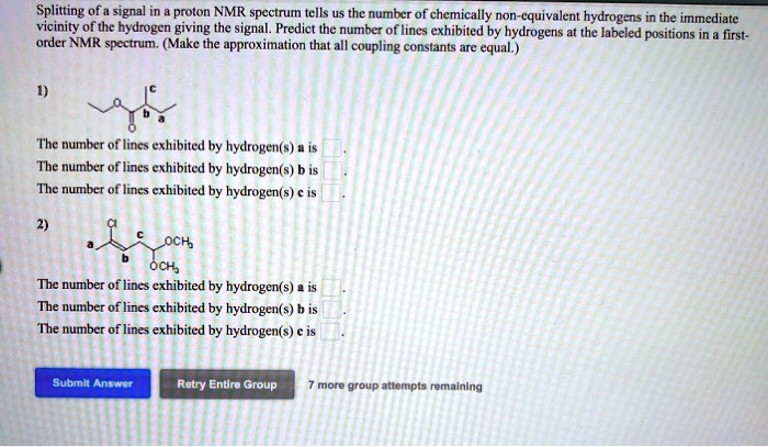 SOLVED: Splitting of a signal proton NMR spectrum tells us the number of chemically non ...
