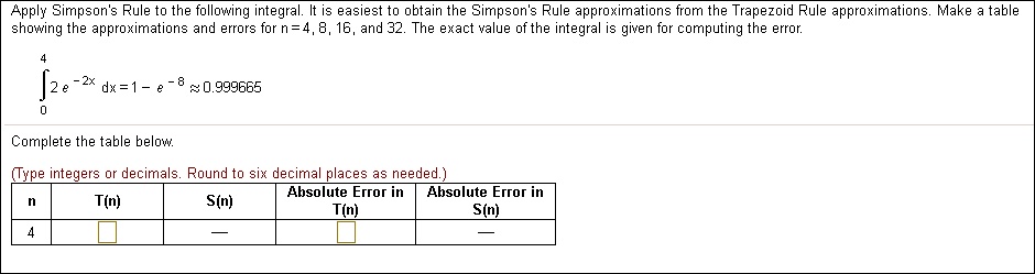 SOLVED: Apply Simpson's Rule to the following integral. It is easiest to obtain the Simpson's ...