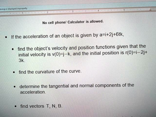 SOLVED:No cell phonel Calculator is allowed If the acceleration of an object is given by a-i+2j ...