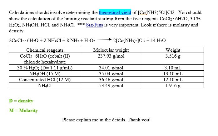 SOLVED: Calculations should involve determining the theoretical yield ...