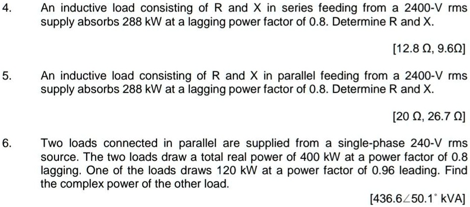 4 an inductive load consisting of r and x in series feeding from a 2400 ...