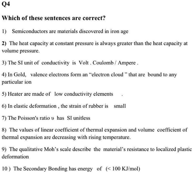 SOLVED:Q4 Which of these sentences are correct? ) Semiconductors are ...