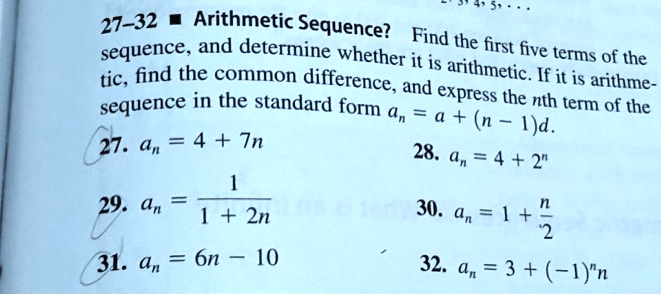 [get Answer] 27 32 Arithmetic Sequence Find Sequence And Determine Whether The First Five It Is