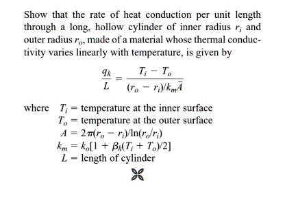 SOLVED: Show that the rate of heat conduction per unit length through a ...