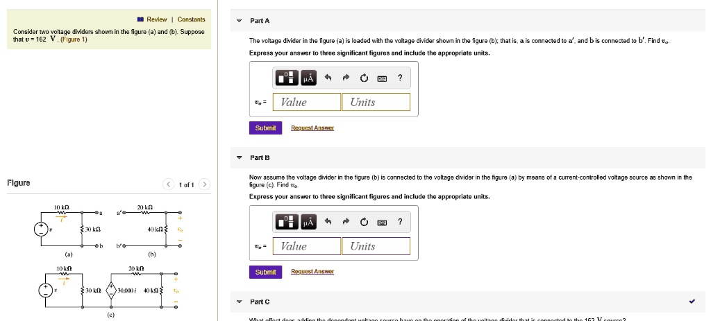 SOLVED: II Review I Constants Consider two voltage dividers shown in ...