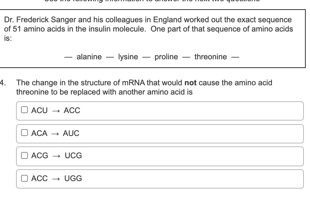Dr. Frederick Sanger and his colleagues in England worked out the exact ...