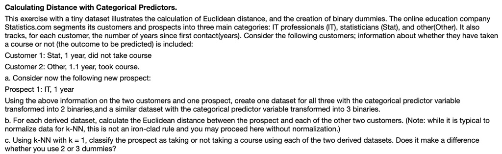 SOLVED: Calculating Distance with Categorical Predictors: This exercise with a tiny dataset ...