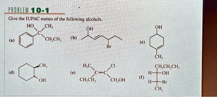 [GET ANSWER] PROBLEM 10-1 Give the IUPAC names of the following alcohols. (a) HO CH3 C CH2CH3 (b ...
