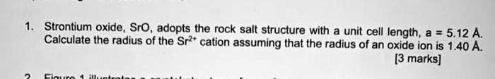 strontium oxide sro adopts the rock salt structure with a unit cell ...