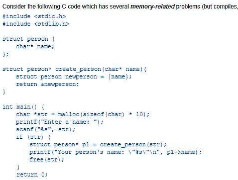 SOLVED: a) Examine the createperson function. This function has a problem which might lead to ...