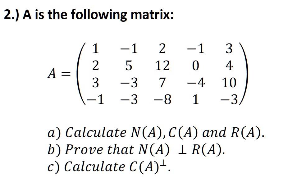 2 a is the following matrix 1 1 5 53 3 2 12 1 3 4 10 3 2 3 1...