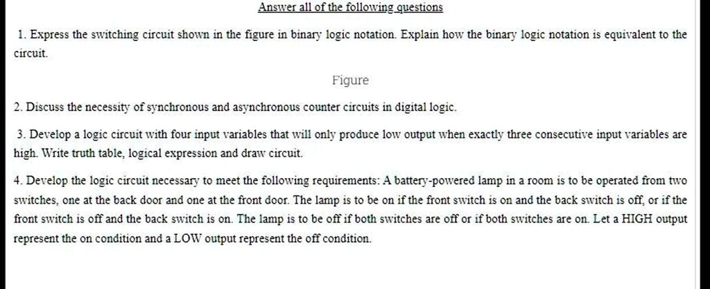 Solved Express The Switching Circuit Shown In The Figure In Binary Logic Notation Explain How 9412