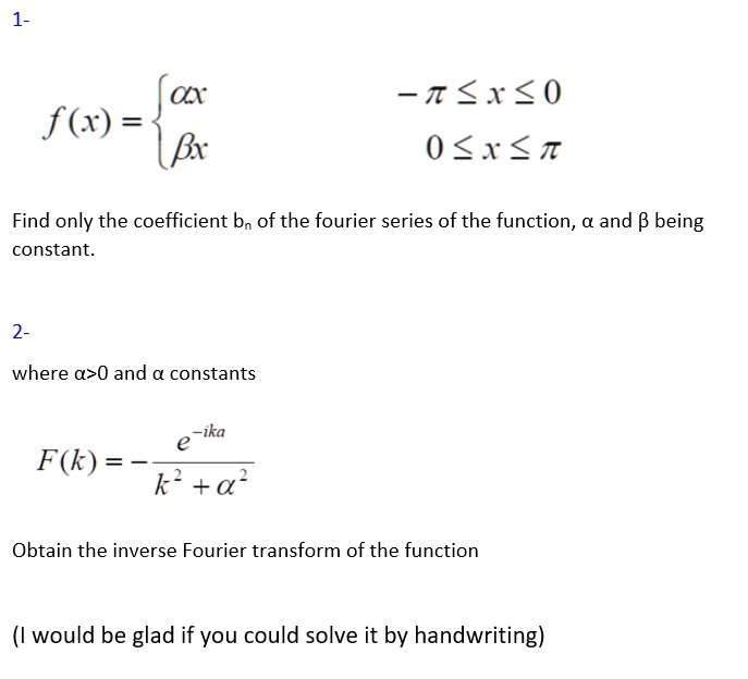 SOLVED: 1- ax 05x>2- 15x>0 Find only the coefficient bn of the fourier ...