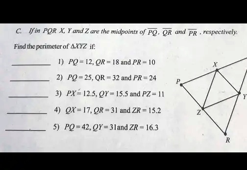 if in pqr x y and z are the midpoints of pq qr and pr respectively find the perimeter of axyz if ...