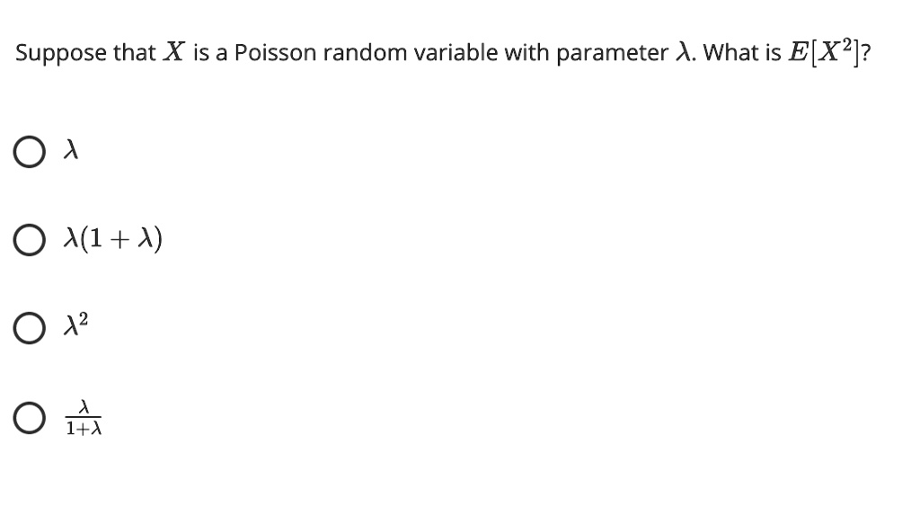 Solved Suppose That X Is A Poisson Random Variable With Parameter A 4980