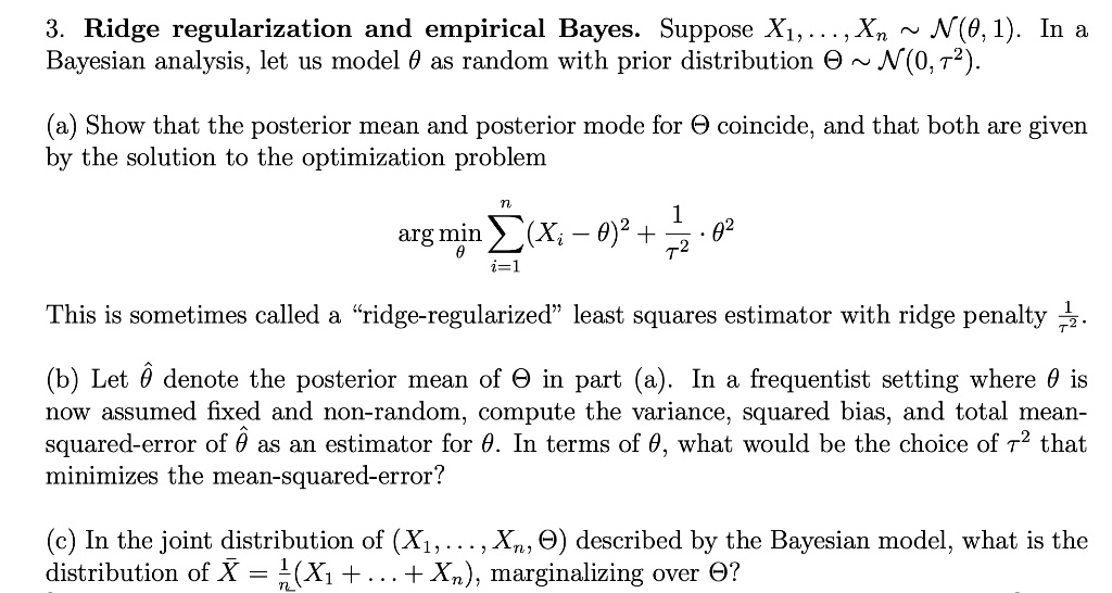 SOLVED: 3. Ridge regularization and empirical Bayes. Suppose Xi, Xn N(0 ...