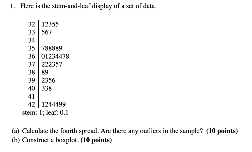 SOLVED: Here is the stem-and-leaf display of a set of data. 32 12355 33 ...