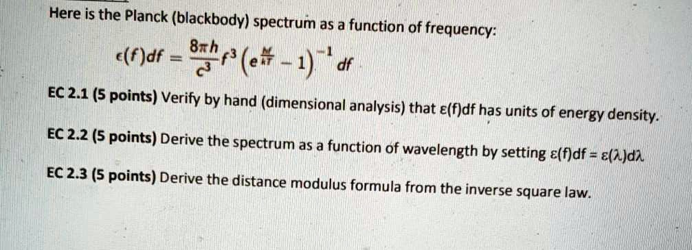 SOLVED: Here is the Planck (blackbody) spectrum as a function of ...