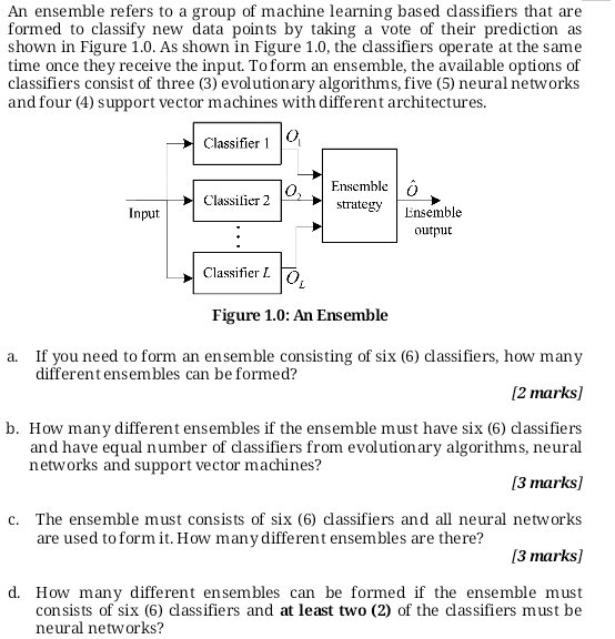 SOLVED: An ensemble refers to a group of machine learning-based ...