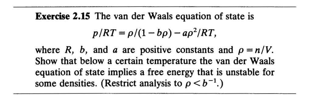 SOLVED: Exercise 2.15 The van der Waals equation of state is pIRT = p ...