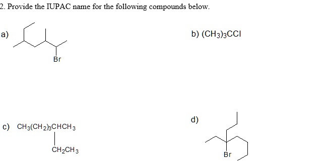 SOLVED: b) (CH3)3CCl CH3(CH2)3CHCH3 CH2CH2