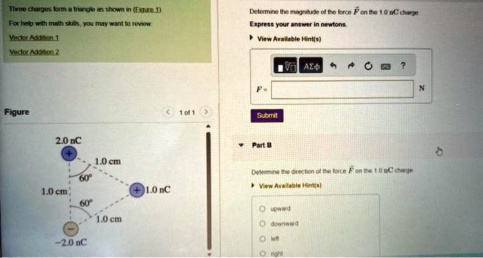 Three charges form a triangle as shown in (Eigure 1) For help with math ...