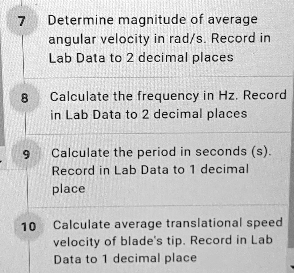 7 Determine magnitude of average angular velocity in rad/s. Record in ...