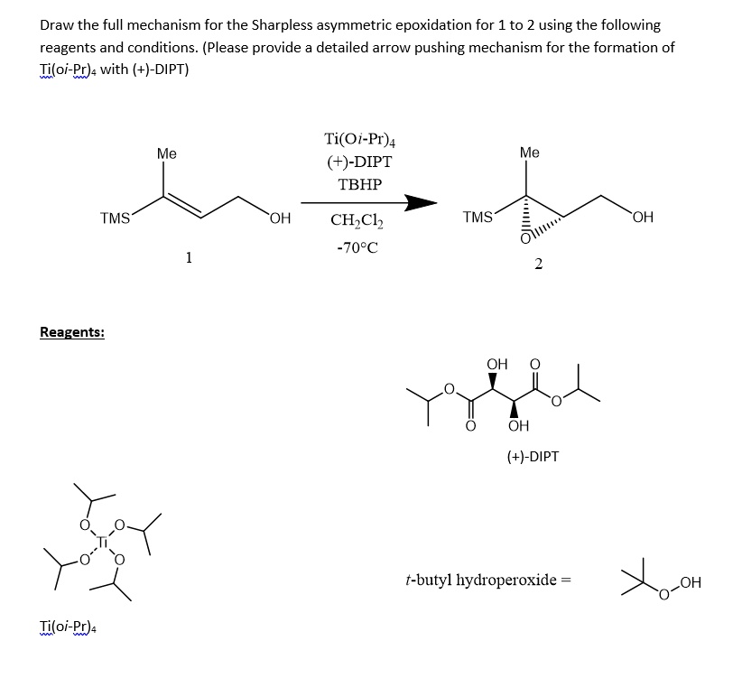 SOLVED: Draw the full mechanism for the Sharpless asymmetric ...