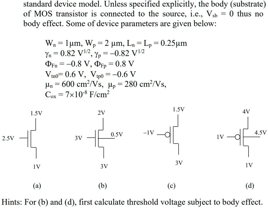 SOLVED: Determine the current I(ds) for the following cases. Assume the ...