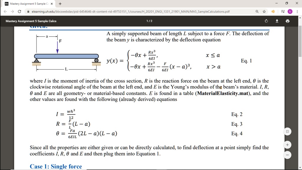 SOLVED: In MATLAB, using Equation 1 through Equation 4, determine the total deflection of the ...
